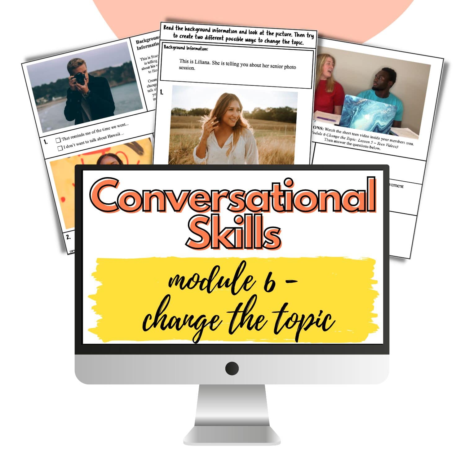 The Complete Conversational Skills Curriculum Module 6 - Change the To ...